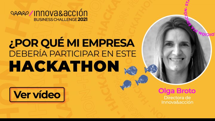 ¿Por qué mi empresa debería participar en el hackathon Innova&acción ...